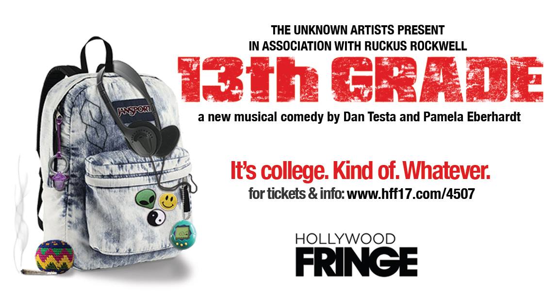 13TH GRADE NOW ENROLLING AT THE HOLLYWOOD FRINGE RYAN M LU VANO